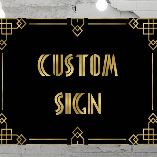 Great Gatsby Custom Sign Custom Gatsby Decorations Custom | Etsy