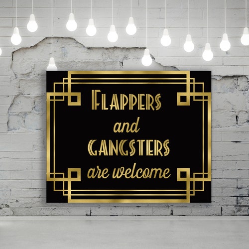 Gatsby Decorations Flappers and Gangsters Are Welcome Great - Etsy