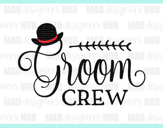 Groom Crew SVG Beautiful Handlettered Wedding SVG Digital - Etsy