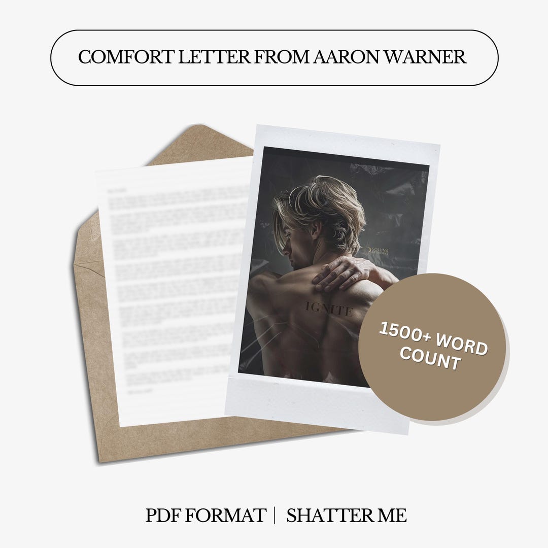 Comfort Letter From Aaron Warner | Shatter Me | Digital Letter | Not ...