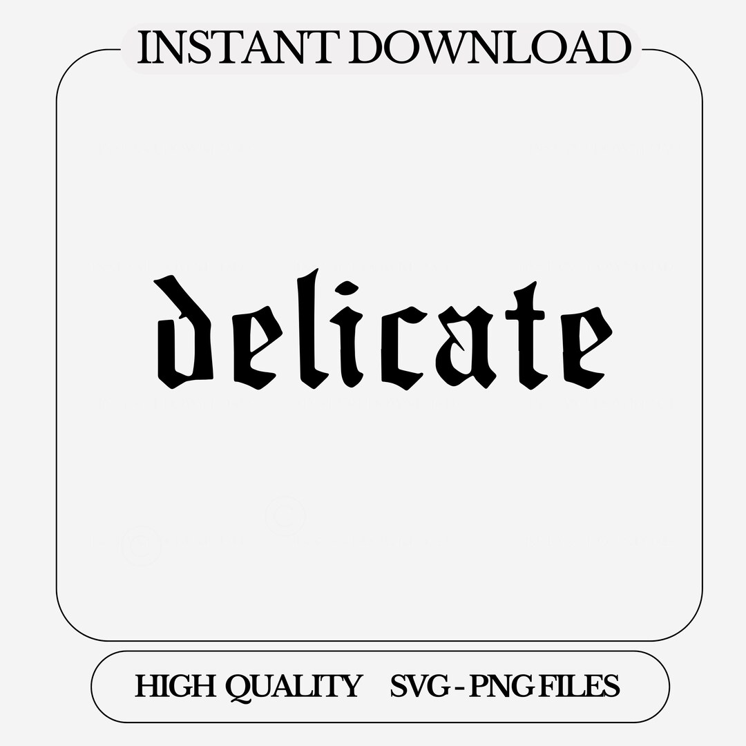 Delicate SVG PNG JPG Digital Download | Swiftie Lyrics Digital Download ...