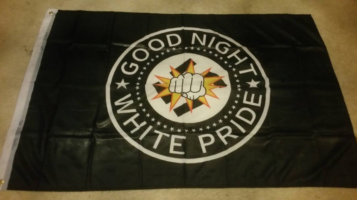 Good Night White Pride 4 Flag Banner 3x5Ft Antifascist | Etsy