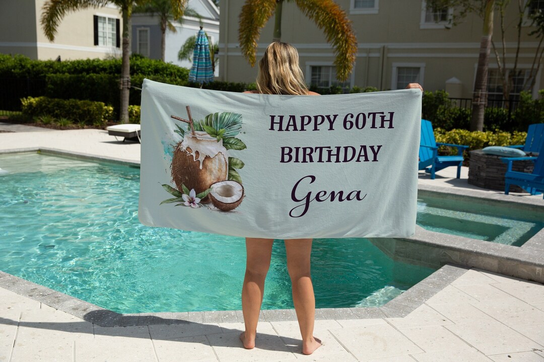 Birthday Beach Towel, Custom Pool Towel, 60th Birthday Party Favors ...