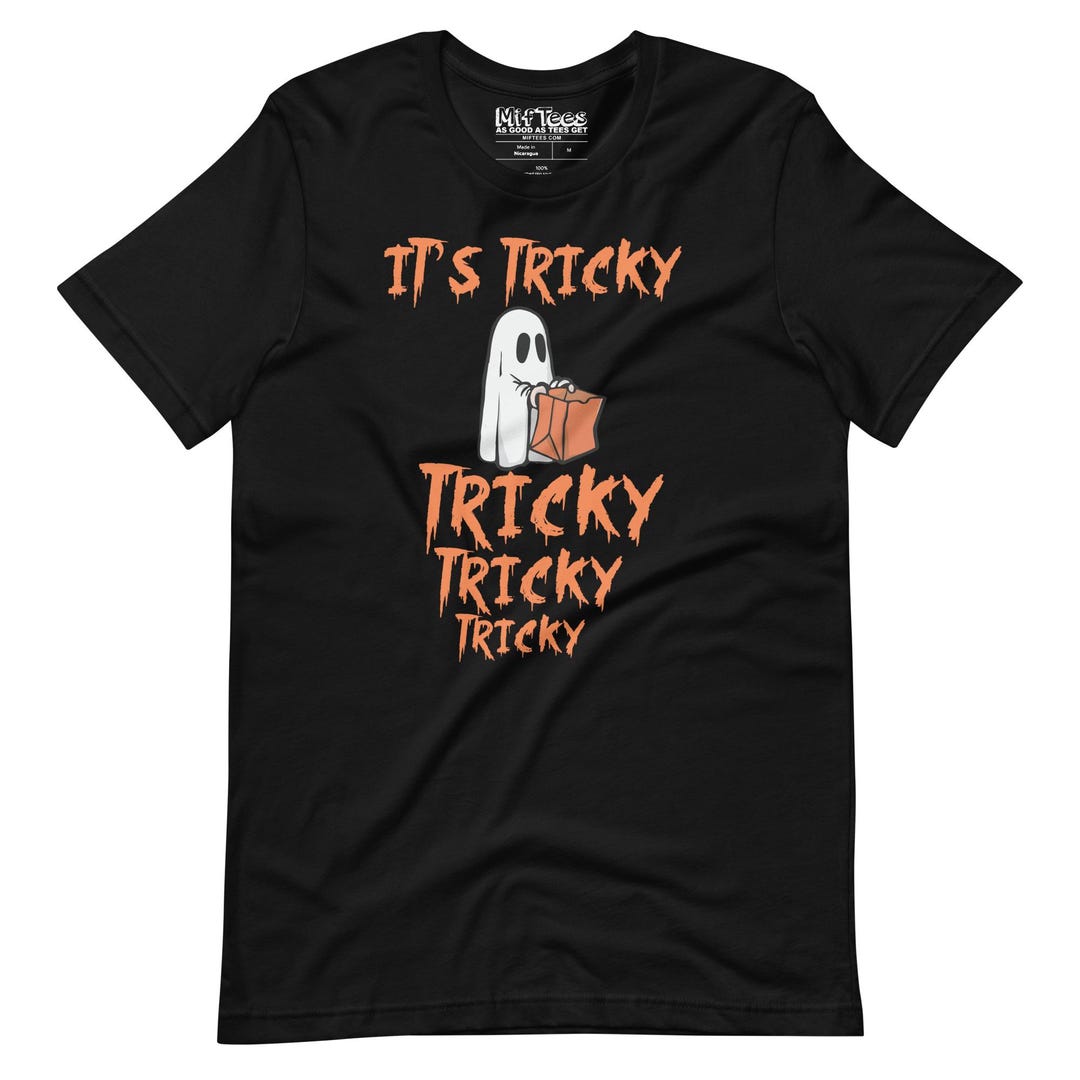 It's Tricky Tricky Tricky Trick-or-treating T-shirt - Etsy