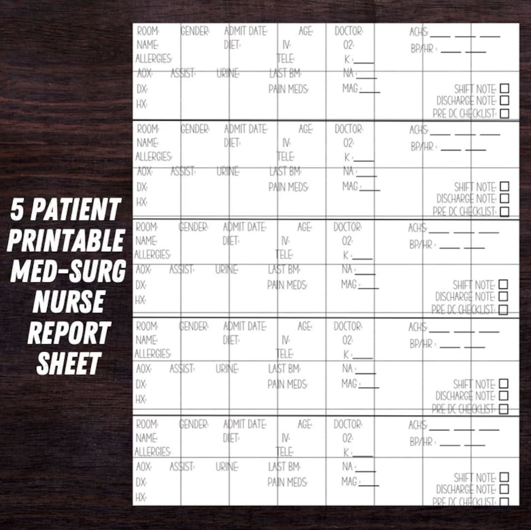 Five Patient Med-surg Nurse Report Sheet Digital Download - Etsy