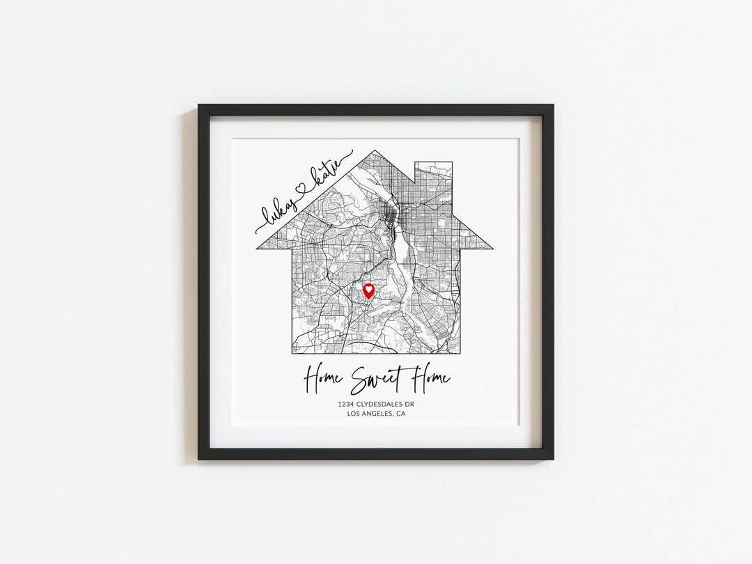 Our First Home Map Print, New Home Gift, Housewarming Gift for Couple ...