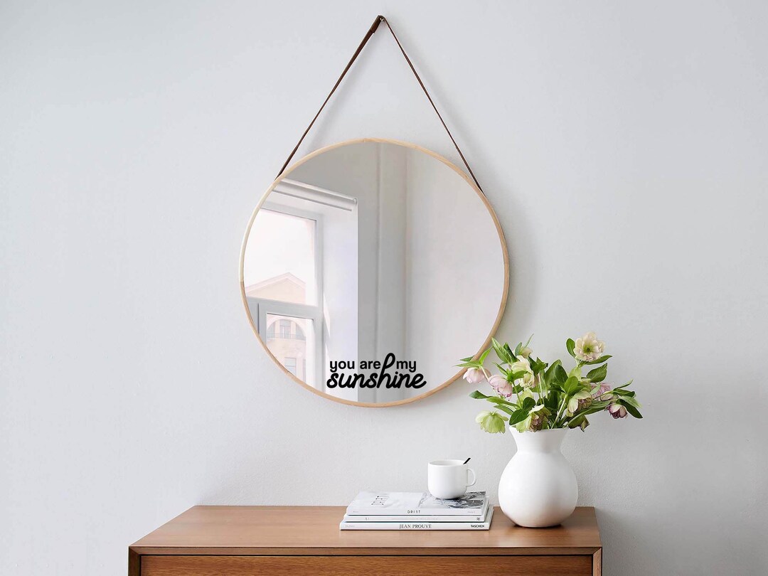 You Are My Sunshine Motivational Mirror Decal - Mirror Sticker - Kids ...