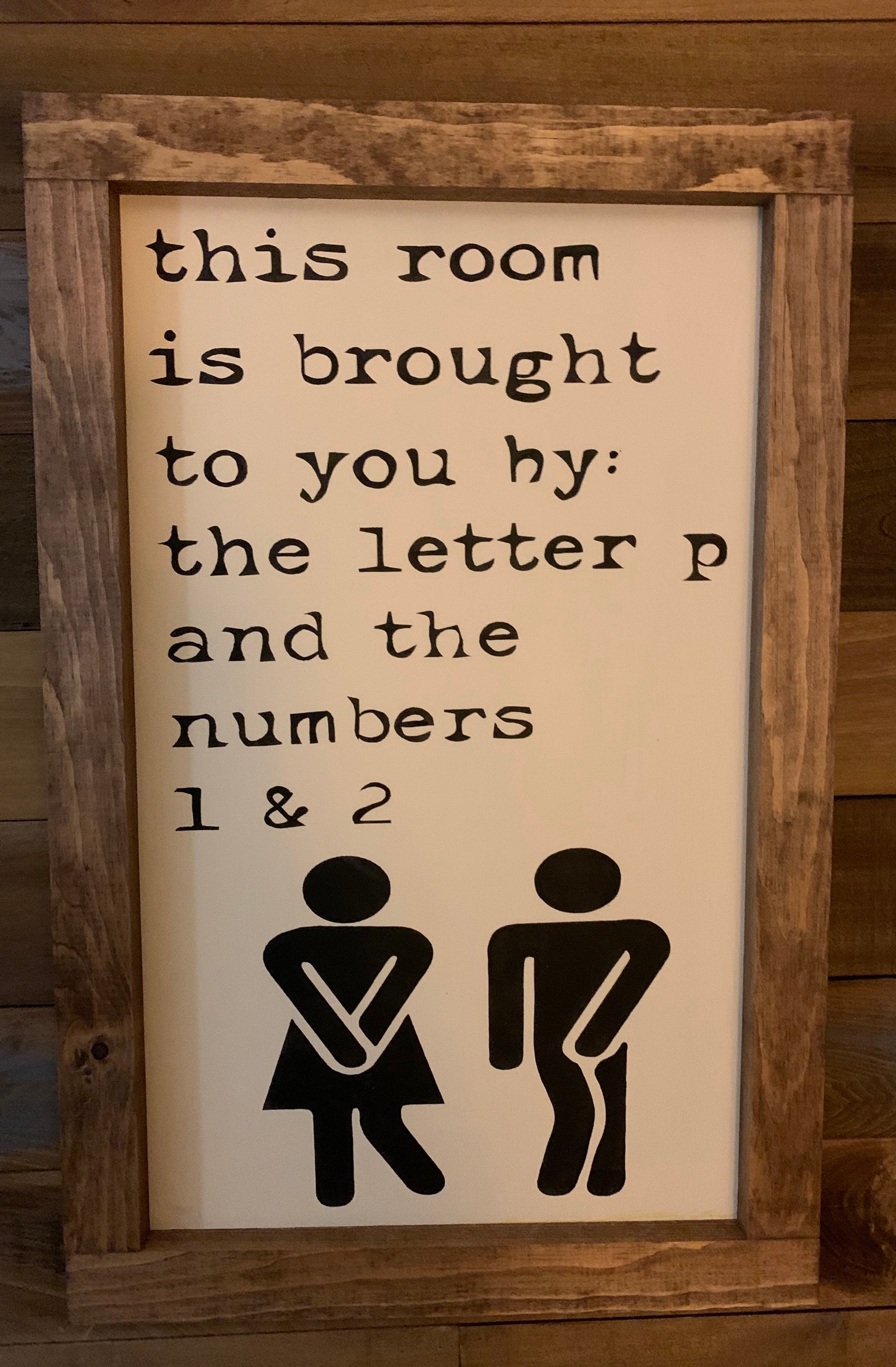 Funny Bathroom Sign. This Room Was Brought to You By... - Etsy