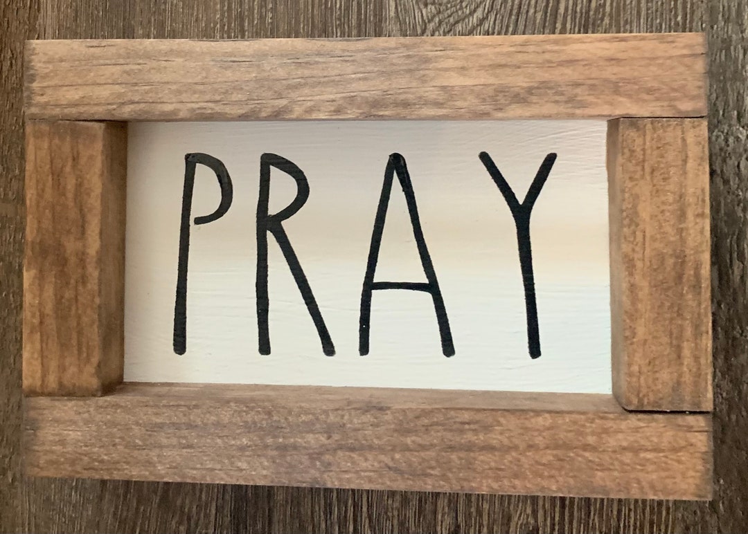 Pray Sign, Religious, Sign, Inspirational, Sign, Farmhouse, Sign, Tier ...