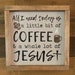 Coffee Sign. Religious Sign. Country Sign Farmhouse Sign. - Etsy