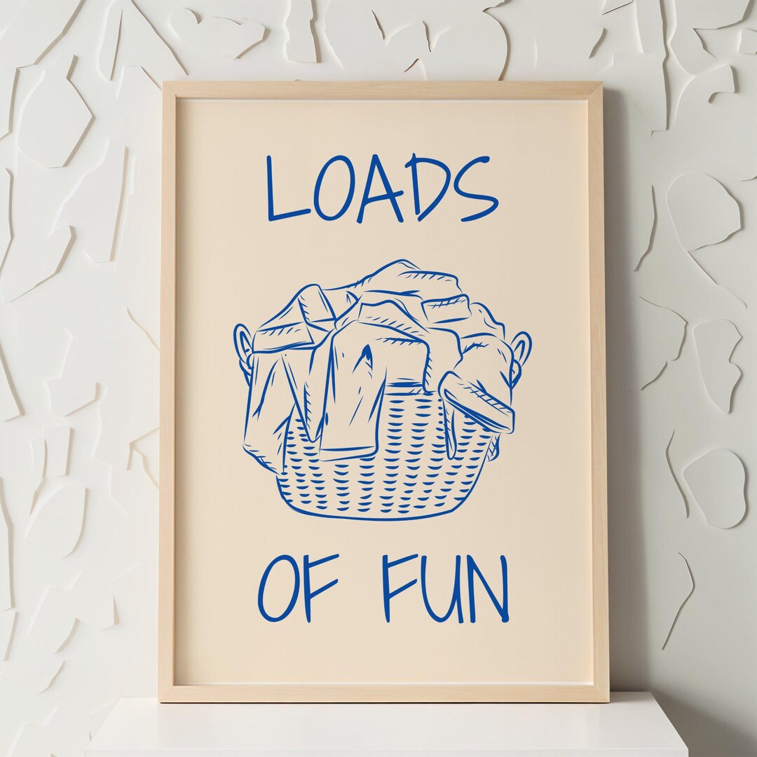 Loads of Fun Print | Funny Laundry Room Poster | Funny Utility Room ...