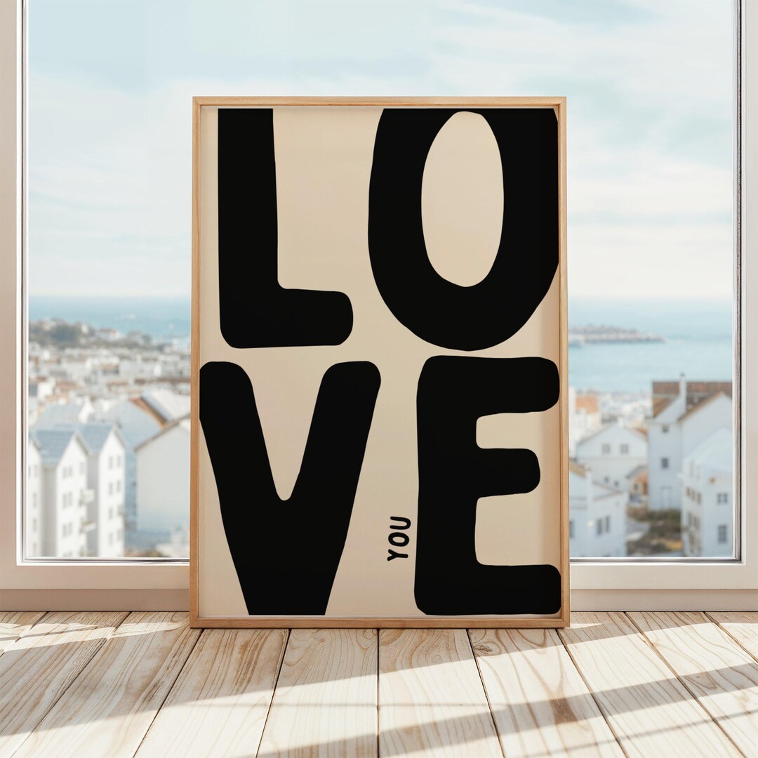 Love You Poster | Minimalist LOVE You Print | Bold Typography Wall Art ...