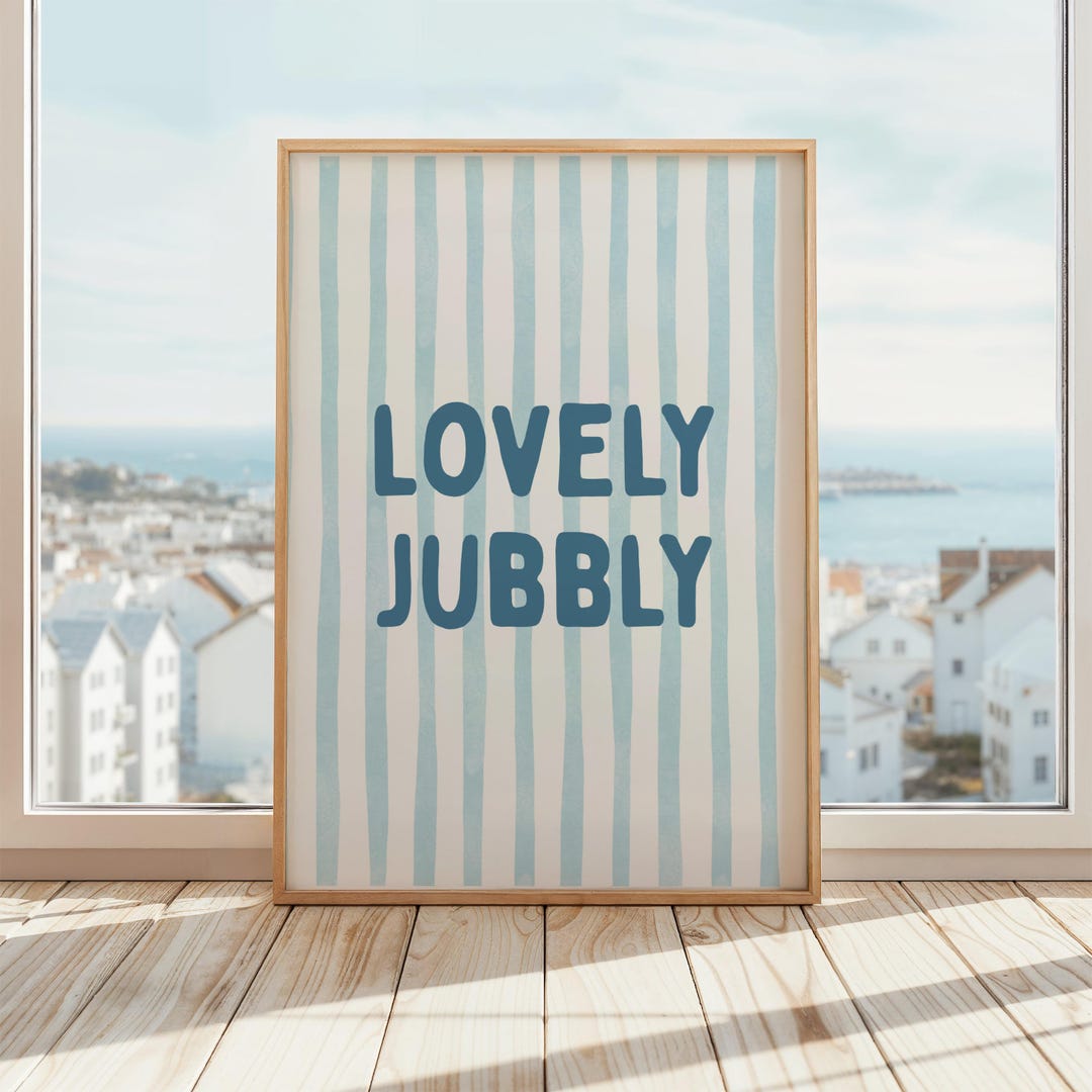 Lovely Jubbly Print | Northern Poster | Funny British Quote Wall Art ...