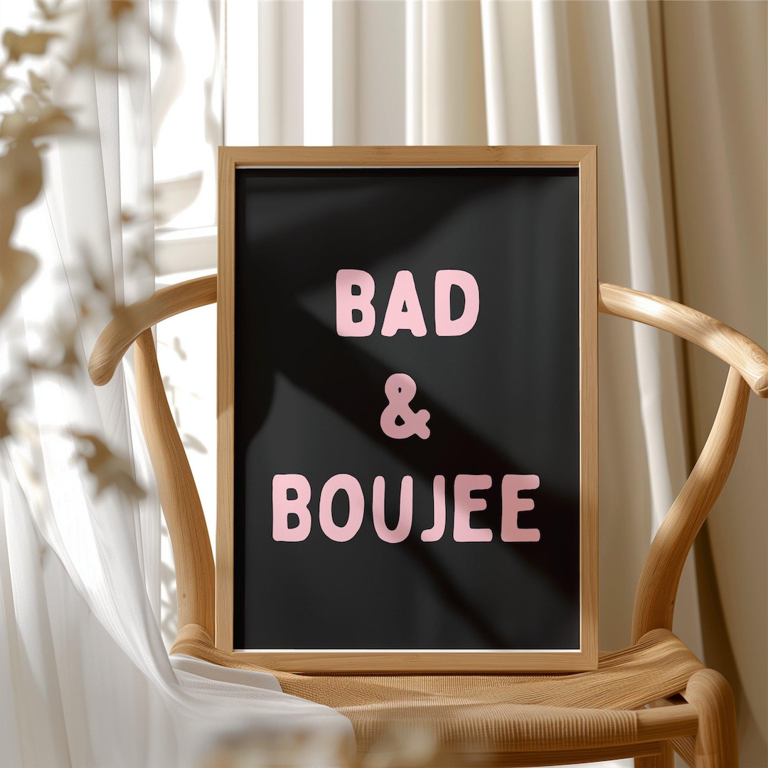 Bad and Boujee Print | Boss Girl Poster | Girly Art Poster ...