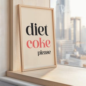 Diet Coke Please Poster | Diet Coke Club Print | Funny Typography Wall ...