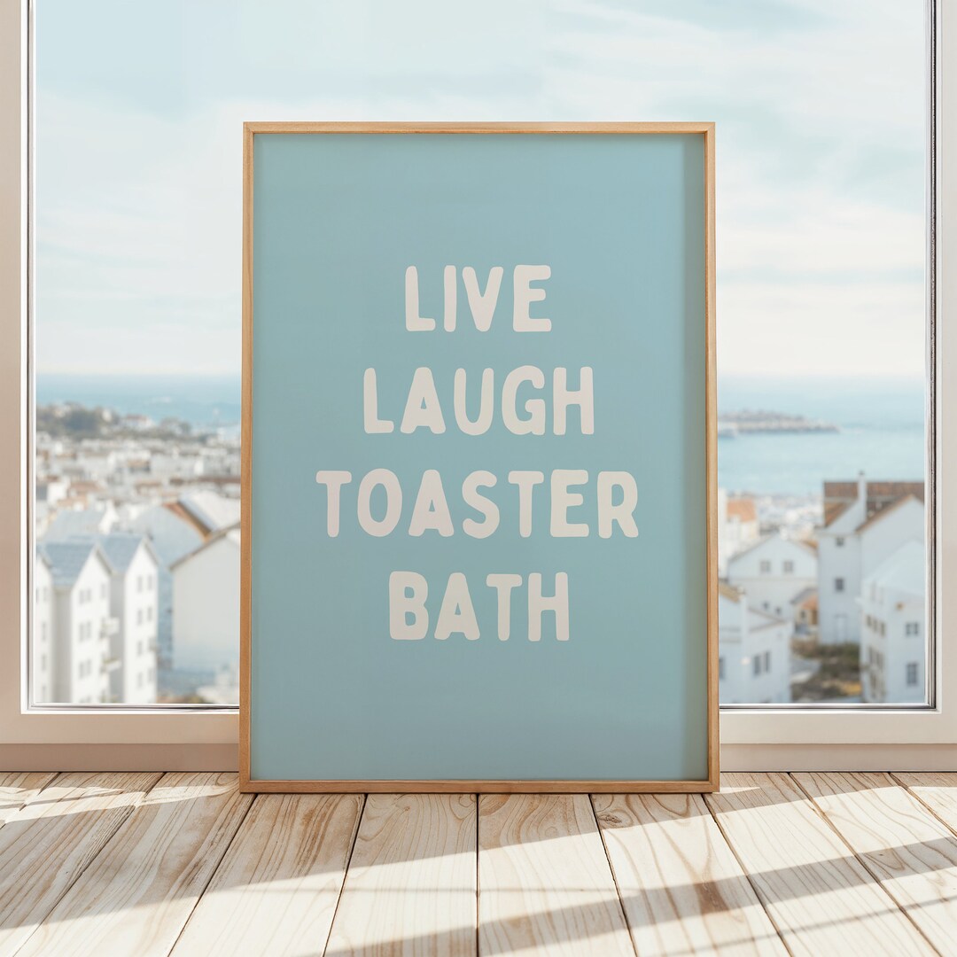 Live Laugh Toaster Bath | Dark Humor Wall Art Print | Edgy Home Decor ...