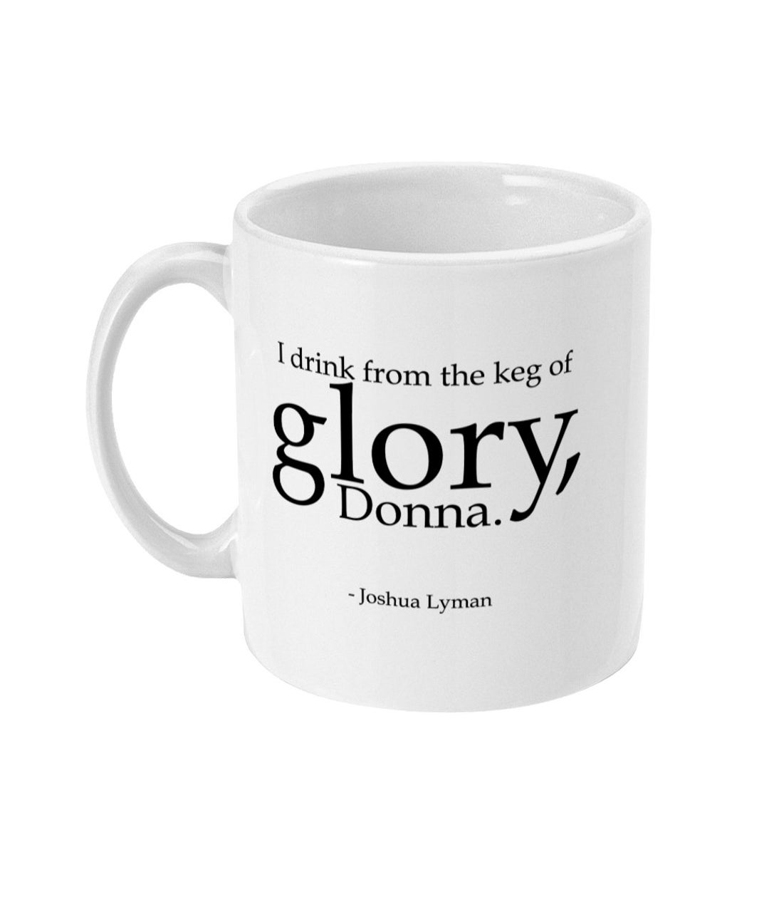The West Wing Inspired Keg of Glory Quote Mug - Etsy