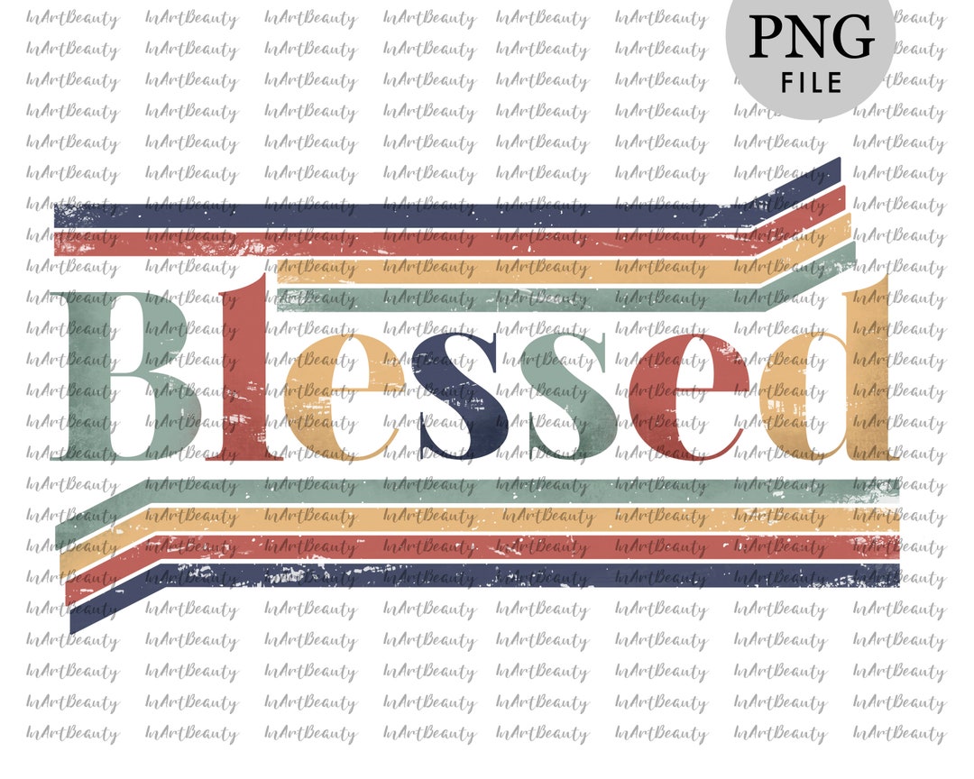 Retro Sublimations, Blessed Sublimation, Sublimation Designs Downloads ...