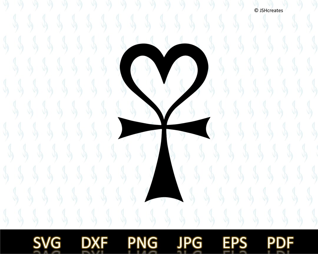 Love Life Svg, Cross Svg, Heart Svg, Ankh Svg, SVG, Silhouette, Cut ...