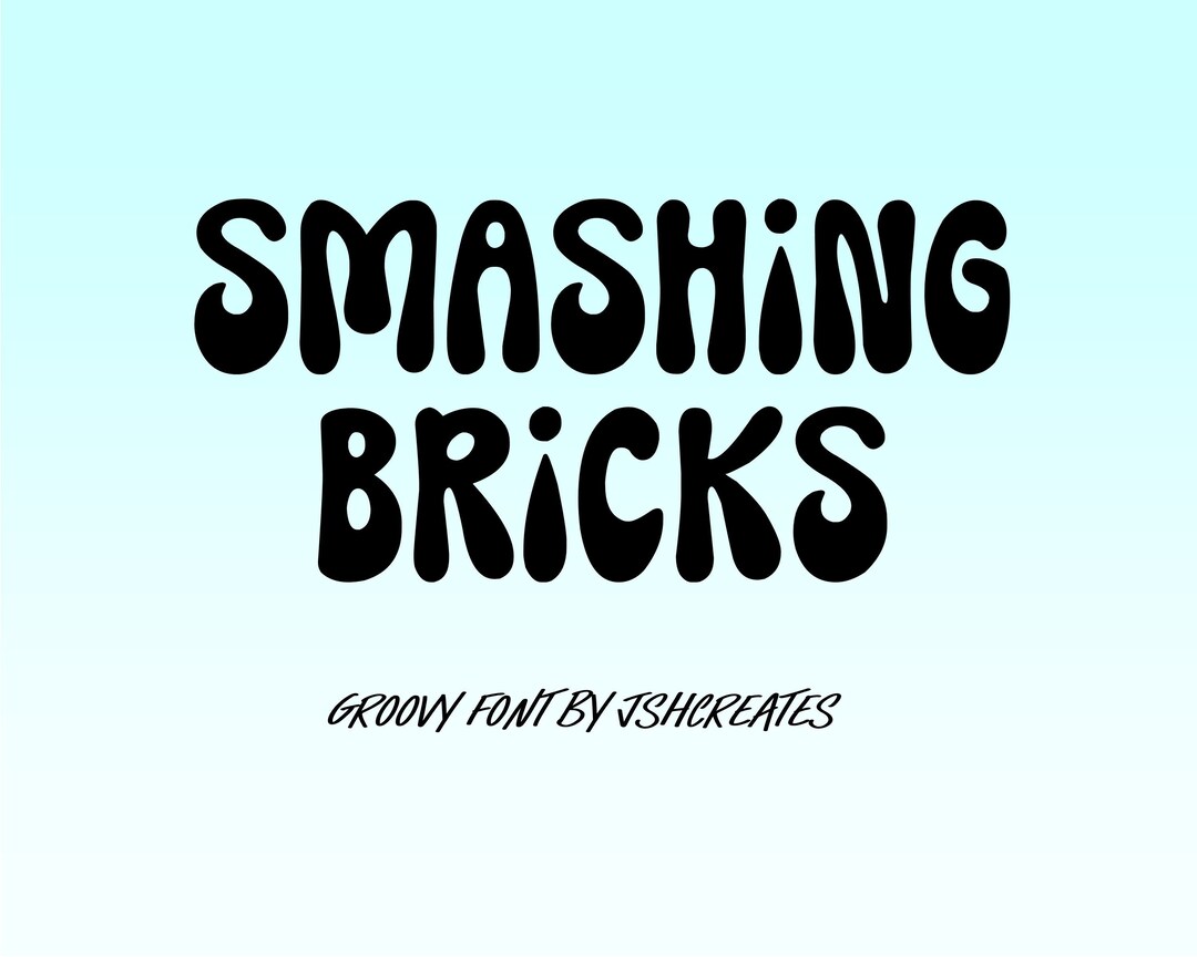 Smashing Bricks Font Retro Font, Groovy Font, Boho, Bubbly Font, Bold ...