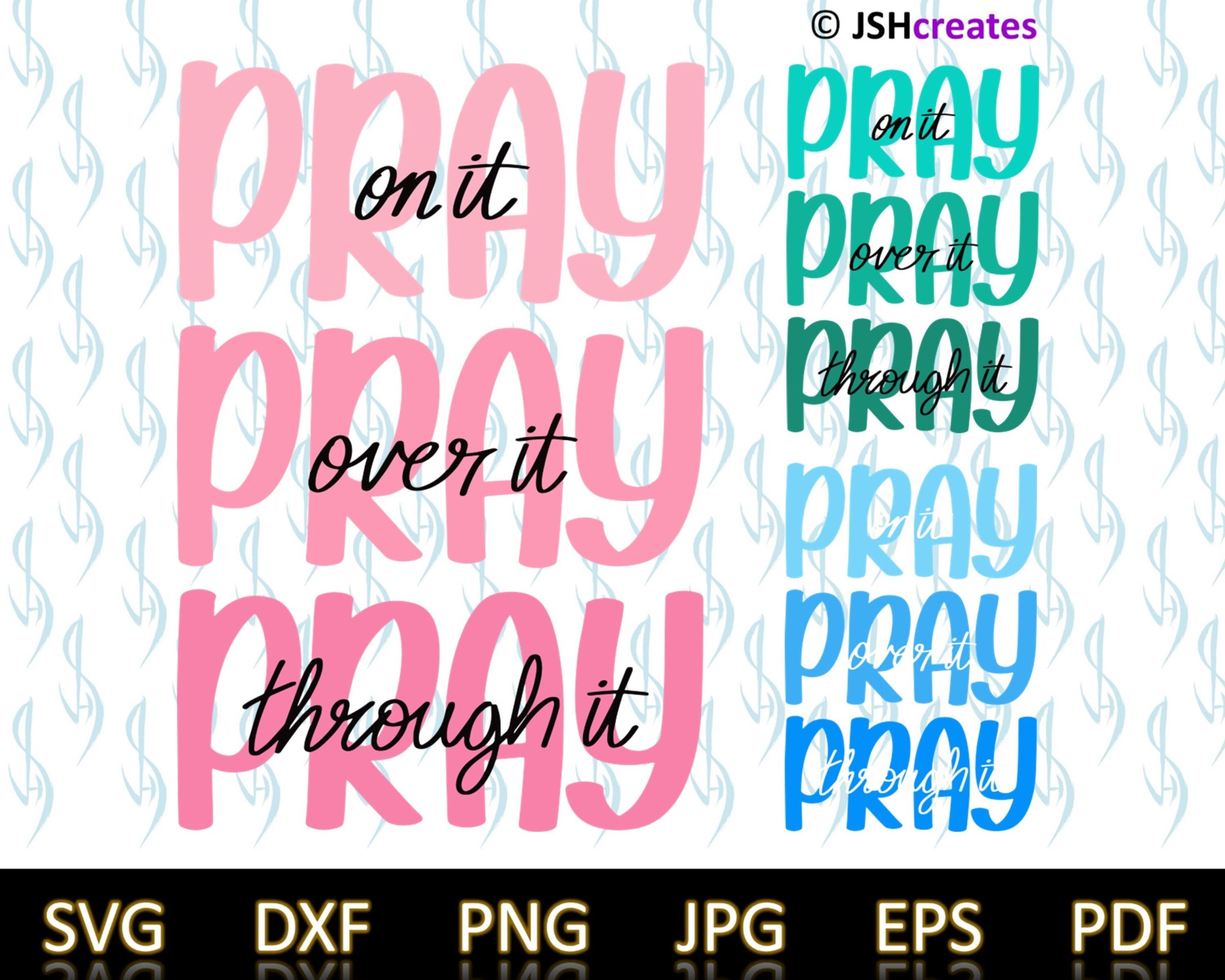 Pray on It Svg Pray Over It Svg Christ Power in Prayer - Etsy