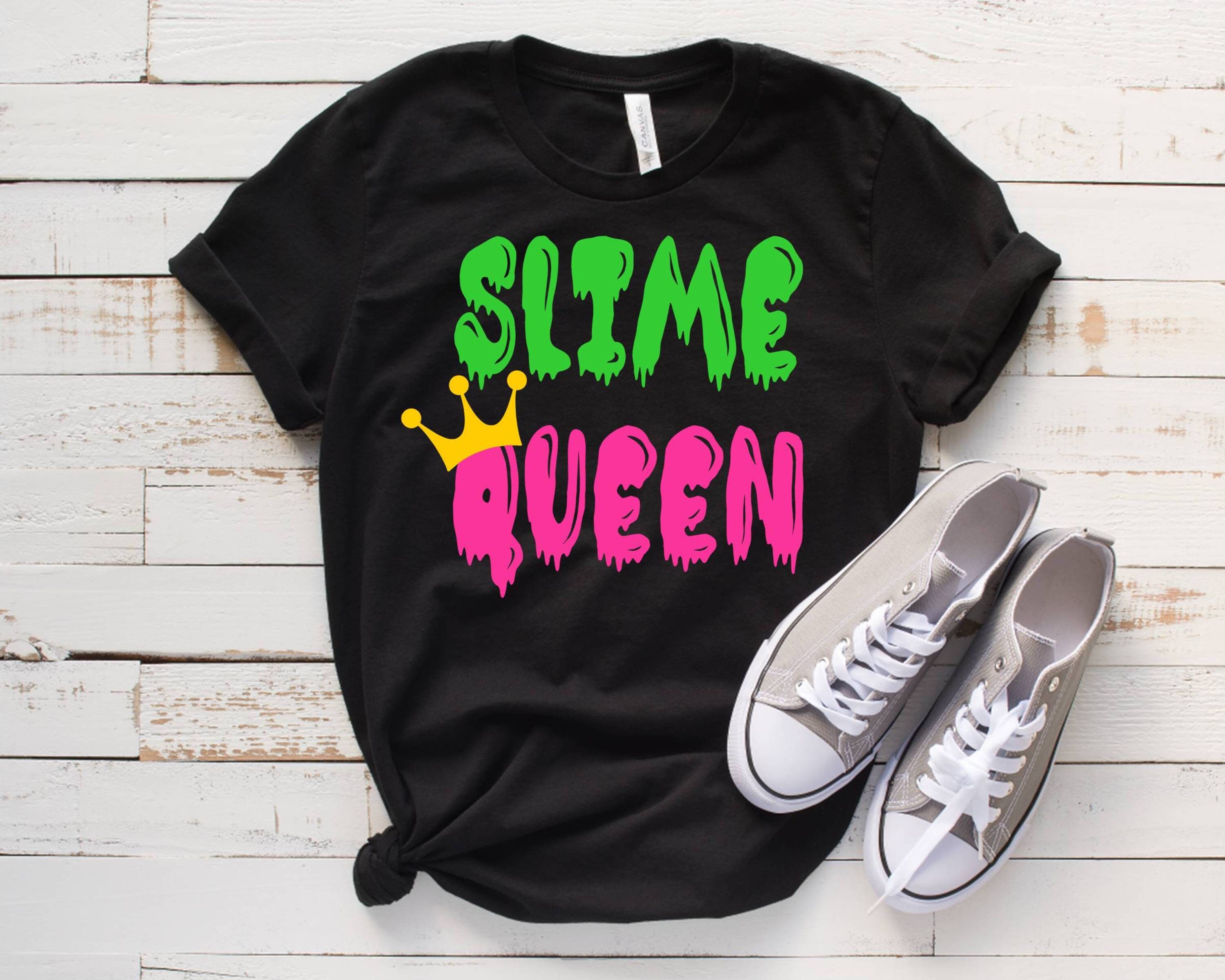 Slime Queen Svg Slime Svg Slime Shirt Birthday Svg Digital - Etsy
