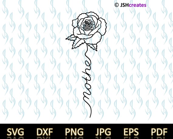 Mother Flower Svg Mother Svg Rose Svg Flower Svg SVG Rose - Etsy