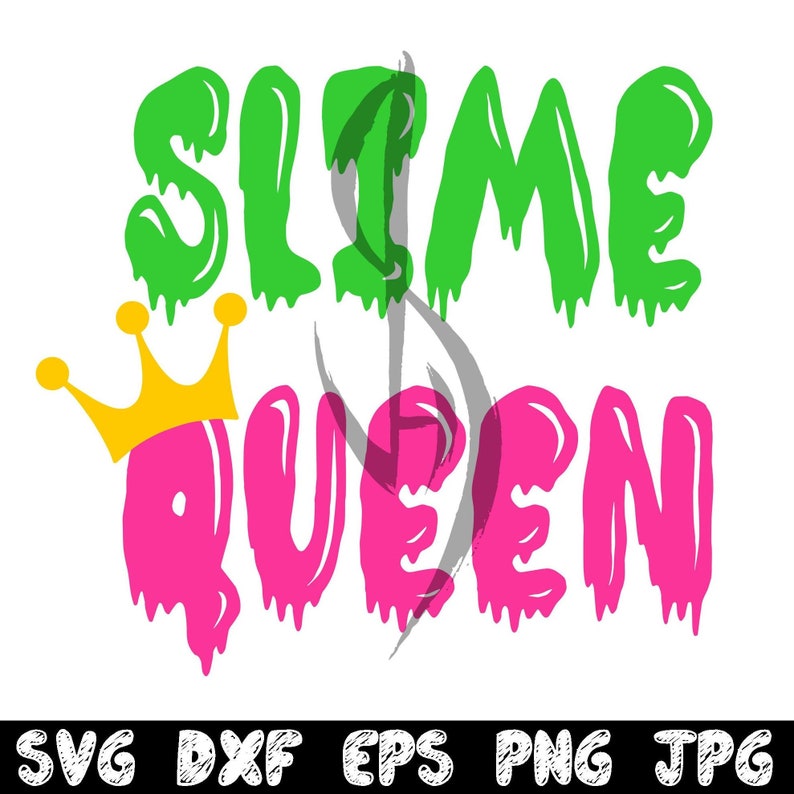 Slime Queen Svg Slime Svg Slime Shirt Birthday Svg Digital - Etsy