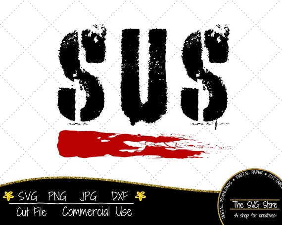 SUS SVG True Crime SVG Crime Svg Suspicious Svg | Etsy Hong Kong