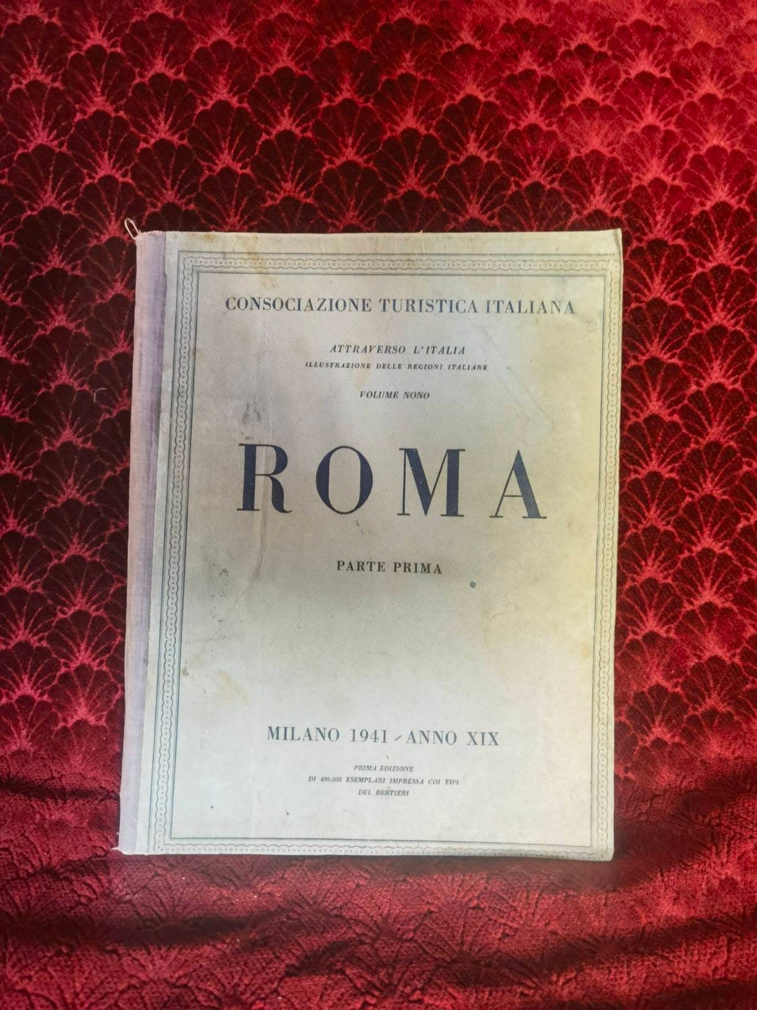Roma Parte Prima, Vintage Italian Book, Consociazione Turistica ...
