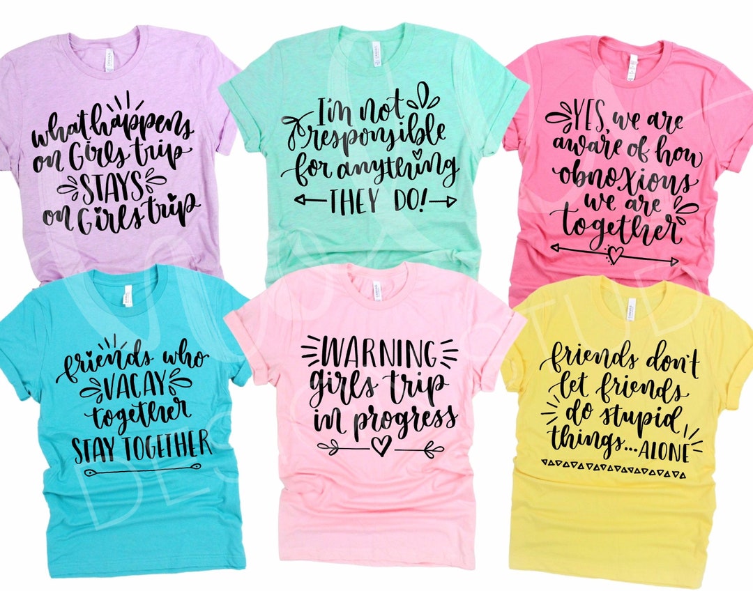 Funny Girls Trip Shirts, Vacation Shirts, Best Friend Shirts, Shirts for Girls Weekend, Group ...