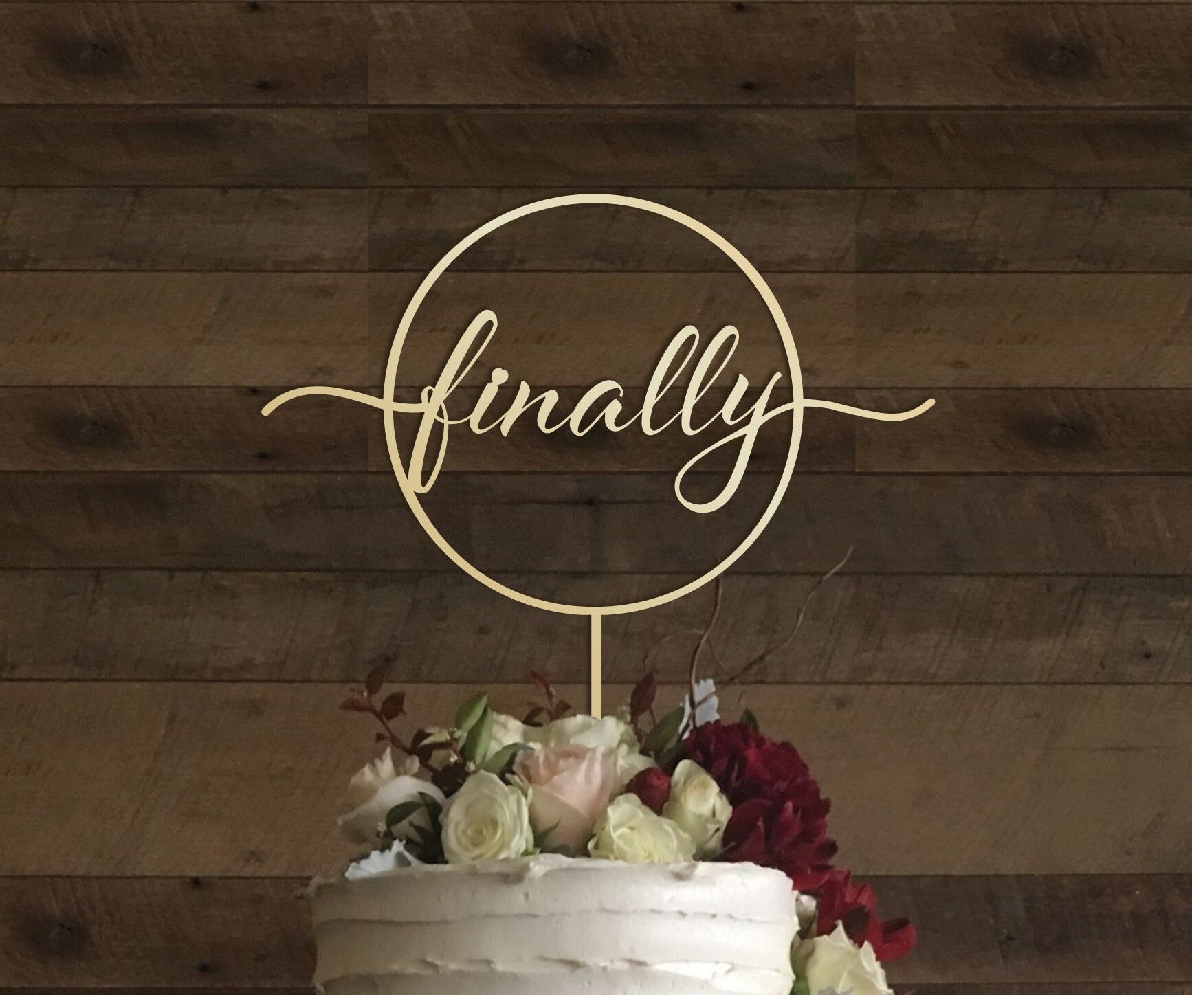 Finally Cake Topper Finally Wedding Cake Topper Cake Topper - Etsy