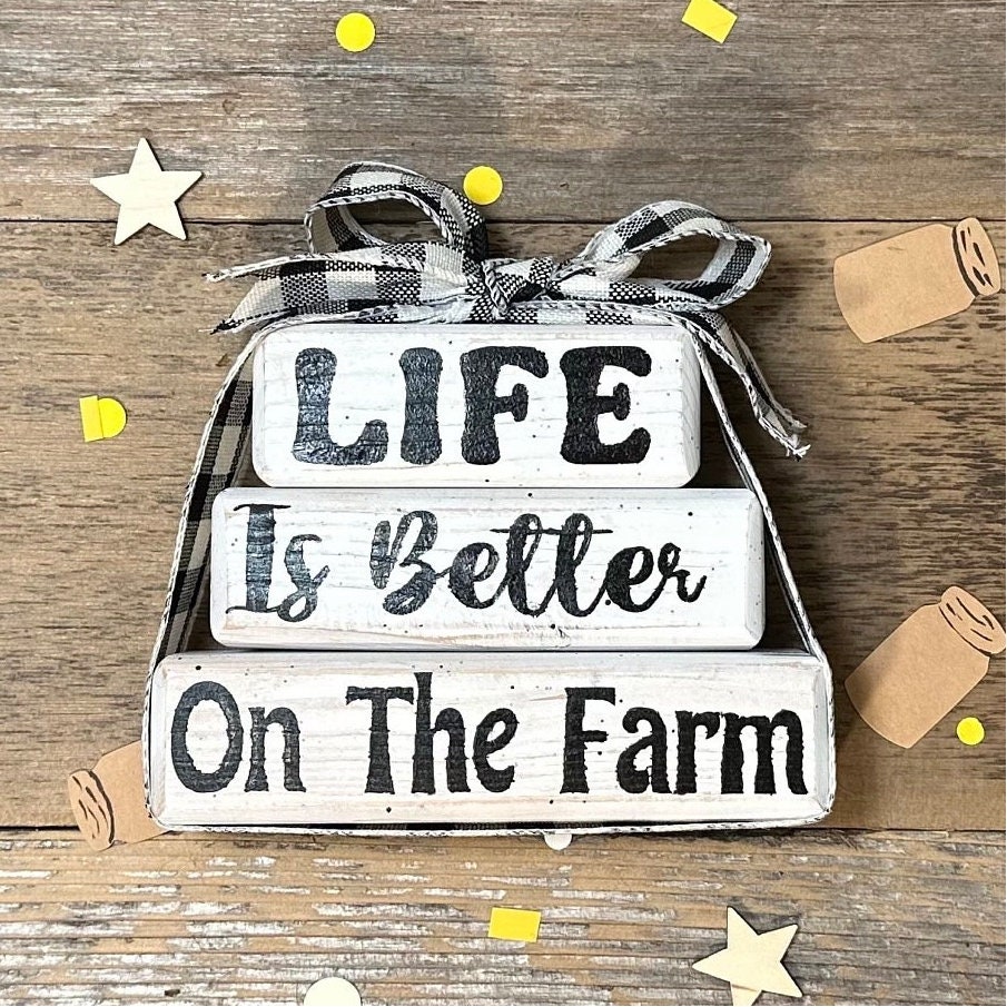 Life is Better on the Farm Stack of 3 Wooden Blocks, Handmade ...