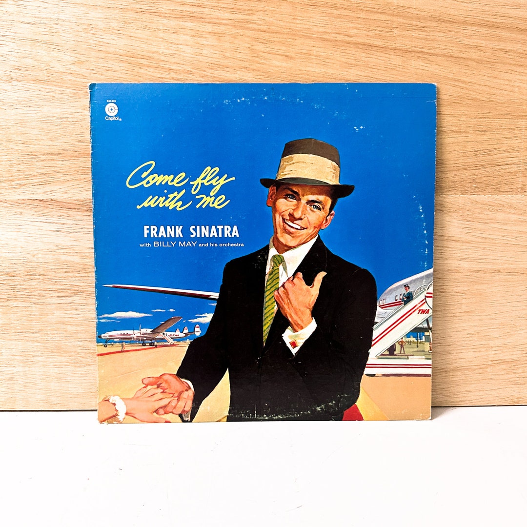 Frank Sinatra With Billy May and His Orchestra Come Fly With Me Vinyl ...