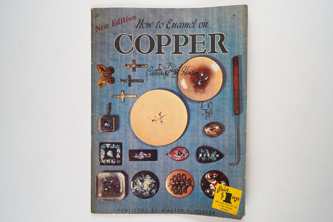 New Edition How to Enamel on Copper by Catherine M, Henson Rare 1960 ...