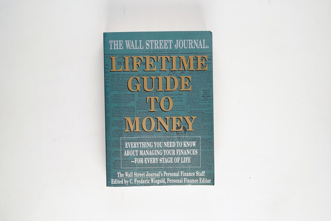 The Wall Street Journal Lifetime Guide to Money by Wall Street Journal ...