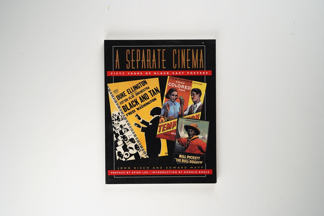 A Separate Cinema: Fifty Years of Black-cast Posters by John Kisch and ...