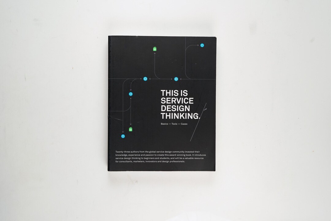 This is Service Design Thinking: Basics, Tools, Cases by Marc Stickdorn ...