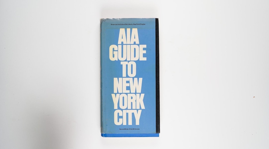 AIA Architecture Guide to New York City by Norval White and Elliot ...