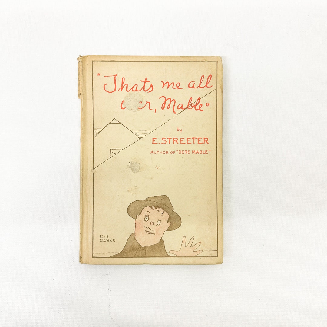 That's Me All Over, Mable by Lieut. Edward Streeter Rare 1919 Edition ...