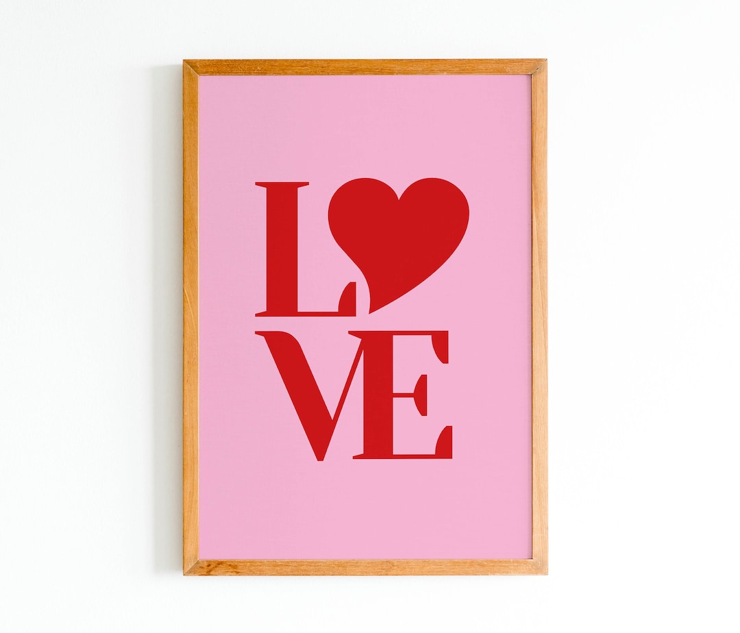 Digital Download Love Print in Pink and Red, Valentine's Day Quote ...