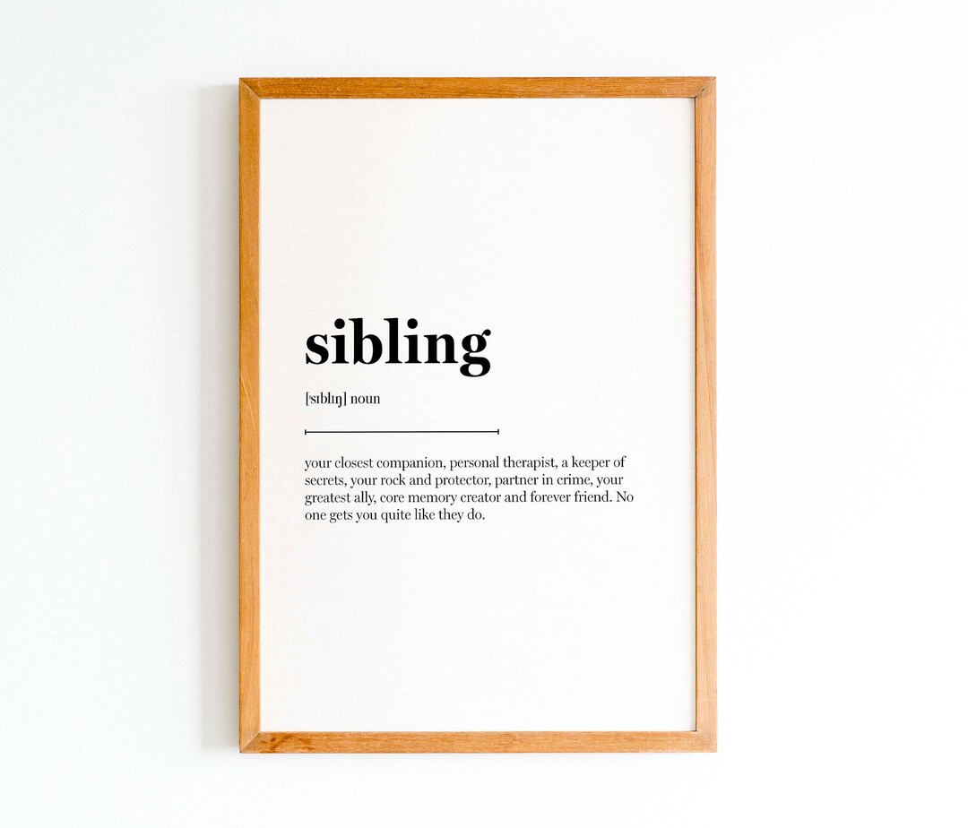 Digital Download Sibling Definition Print, Printable Brother Poster ...