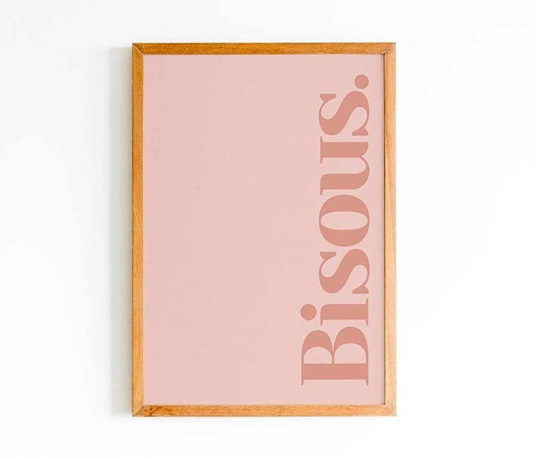 Bisous Print, French Kisses Quote Poster, Typographic Kiss Boho Art ...