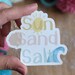 Sun. Sand. Salt. Beach Sticker Die Cut Transparent Vinyl Weatherproof ...