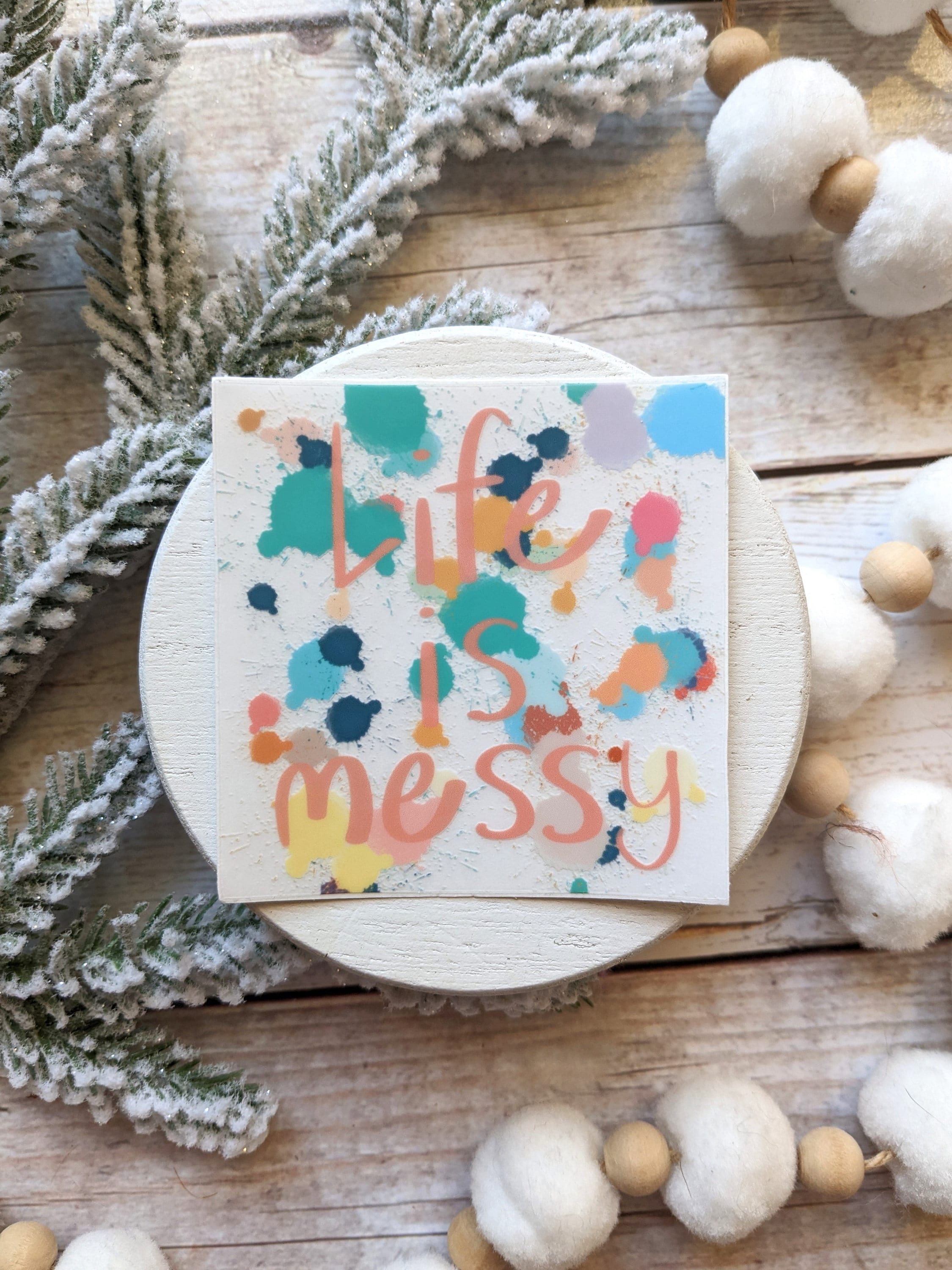 Life is Messy Sticker Transparent Square Weatherproof - Etsy