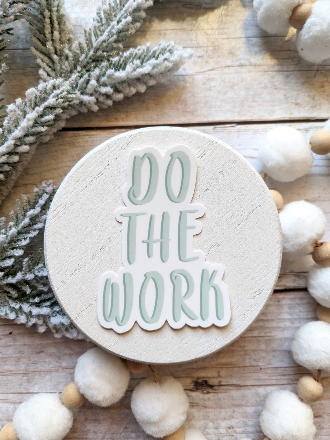 Do the Work Sticker | Die Cut Weatherproof Vinly Sticker ...