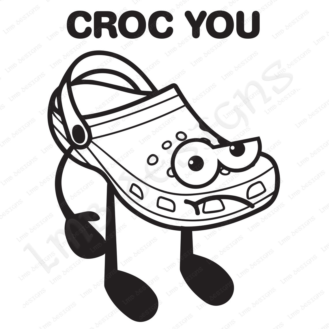 CROC YOU SVG Files Crocs Svg Vector Cricut Silhouette | Etsy