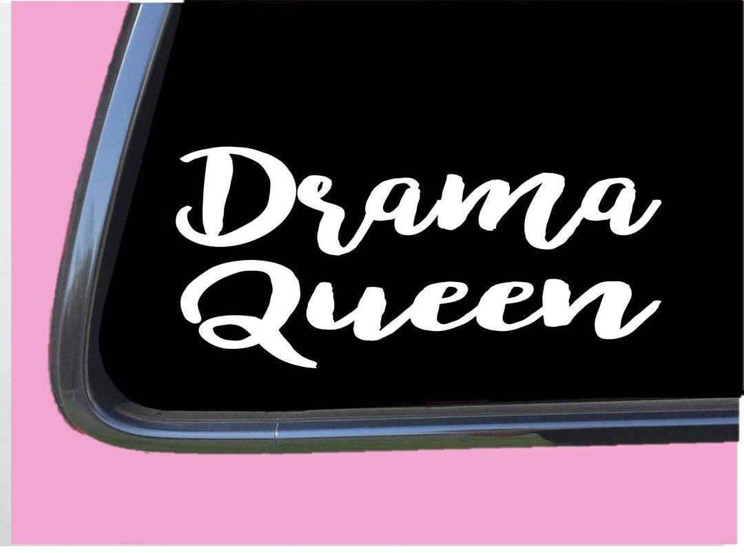 Drama Queen TP 283 Sticker Decal Acting Actress Actor Class Student ...