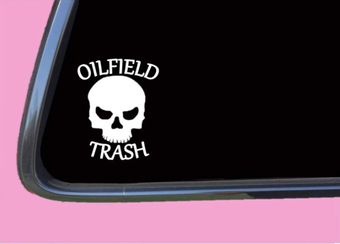 Oilfield Trash TP 1344 Vinyl Decal Sticker Rig Crude - Etsy
