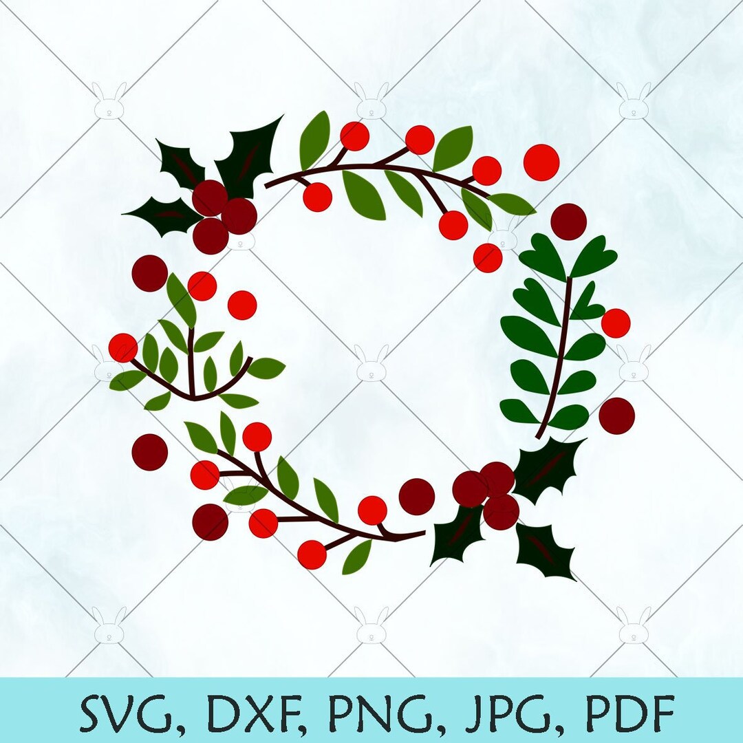 Holly SVG / Wreath SVG / Christmas Holly Cut File / Holly for ...